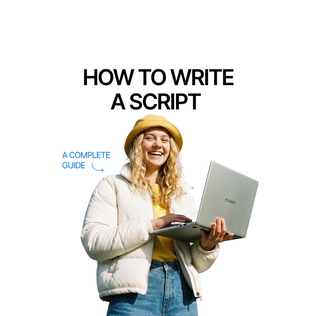 How to Write a Script (Tips and Detailed Guide)