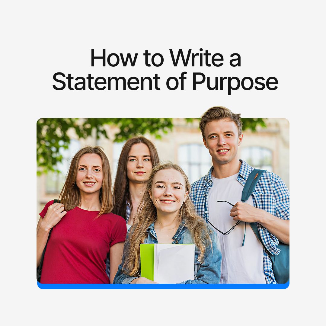 How to Write a Statement of Purpose That Gets You Accepted